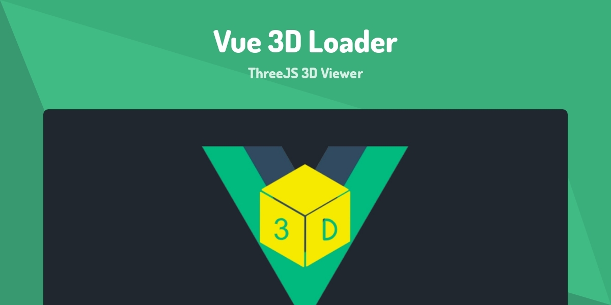 Vue 3D Loader - ThreeJS 3D Viewer - Made with Vue.js Vue 3D Loader - ThreeJS 3D Viewer - Made with Vue.js